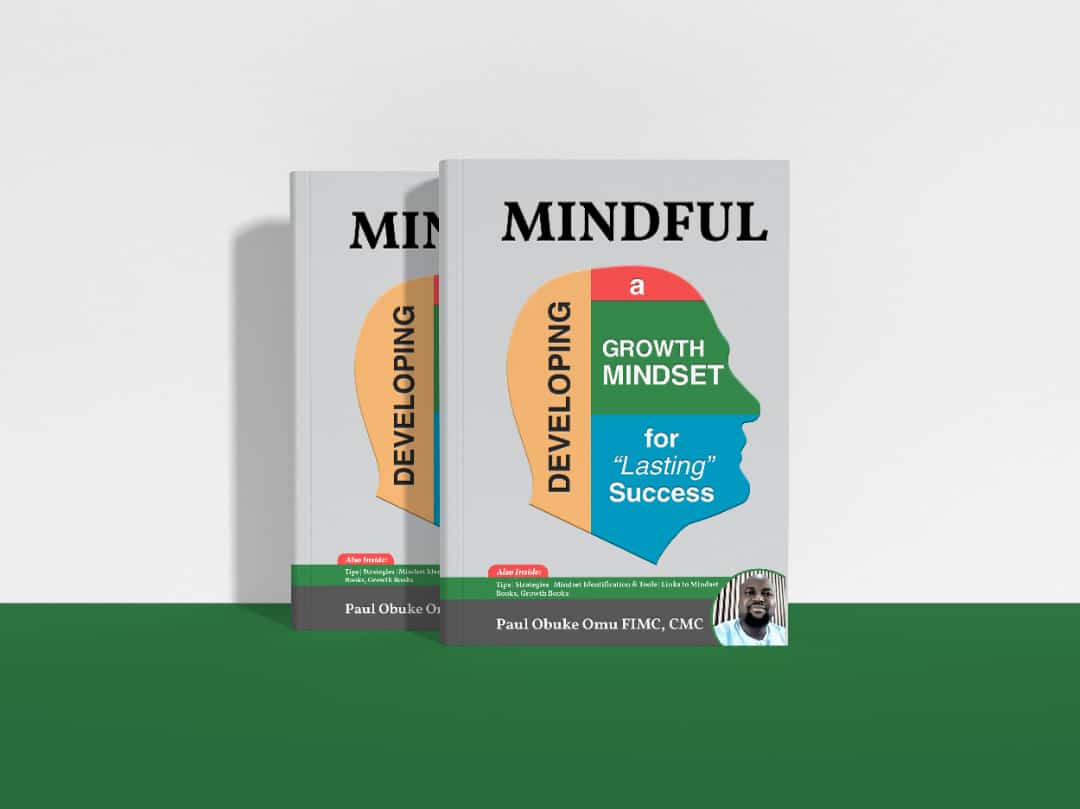 Buy Mindful : Developing a Growth Mindset for Lasting Success by Paul Obuke Omu on Selar