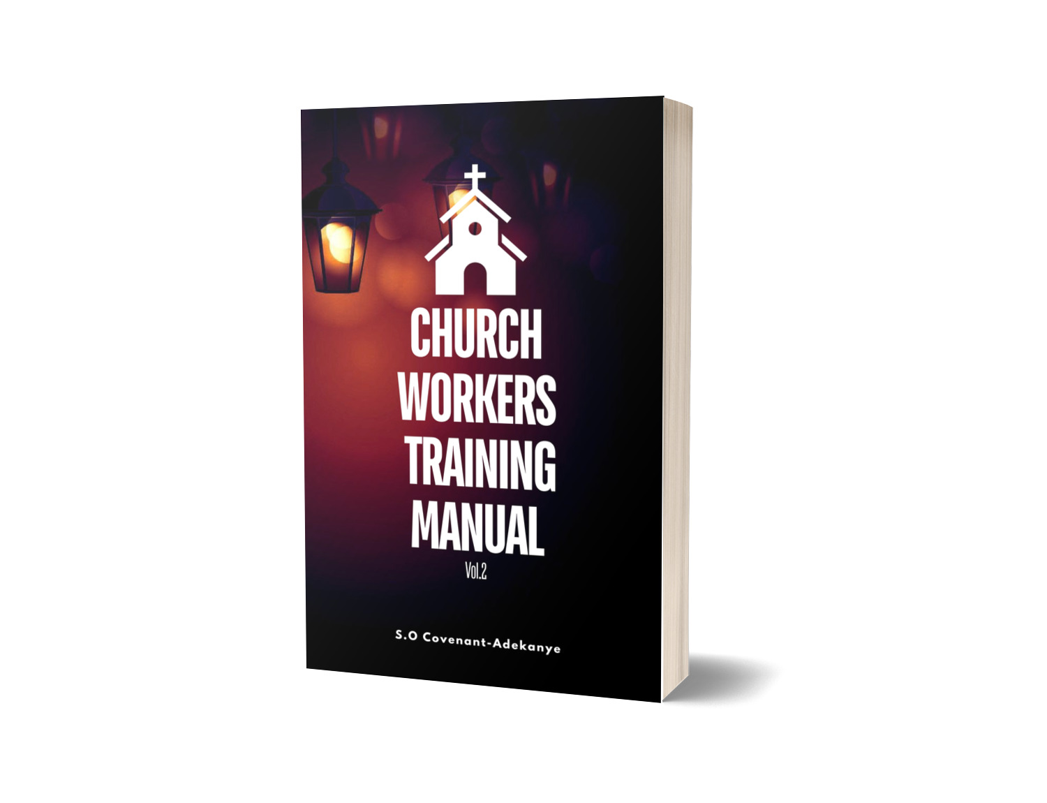 Buy Church Workers Training Manual Vol.2 by Covenant-Adekanye Stephen ...