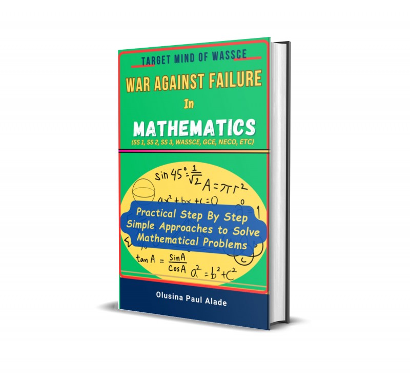 Buy WAR AGAINST FAILURE IN MATHEMATICS! by DADVO EDUCATION STORES on Selar