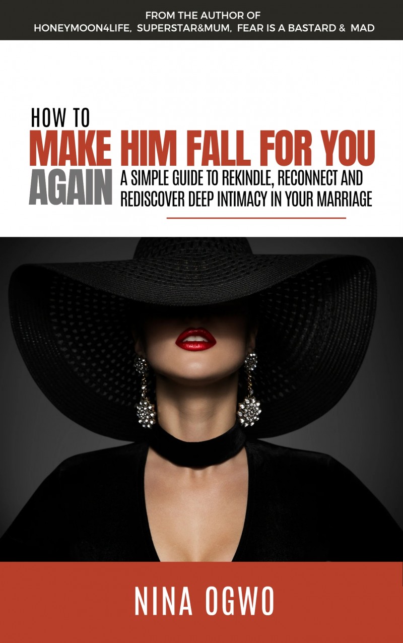 Buy HOW TO MAKE HIM FALL FOR YOU AGAIN - A simple guide to help you ...