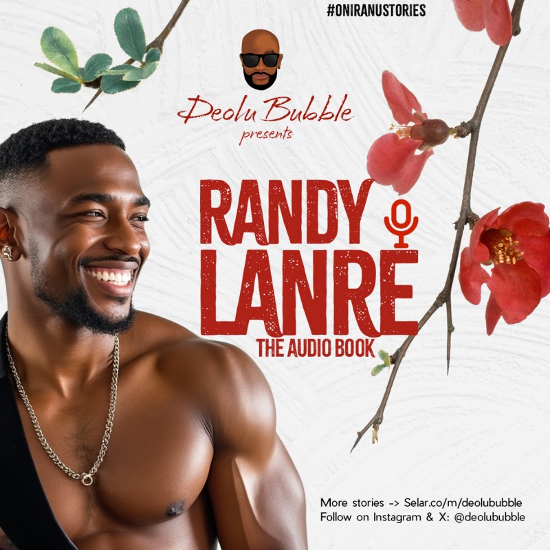 Buy Randy Lanre Audiobook [Episode Ten] [18+] by Deolu Bubble ...