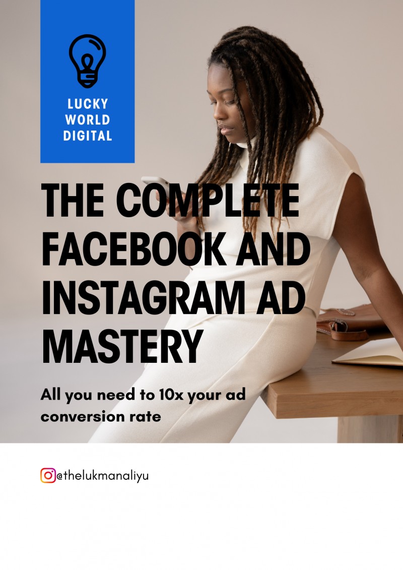 Buy The Complete Facebook/Instagram Ads Mastery by Lukman Aliyu on Selar
