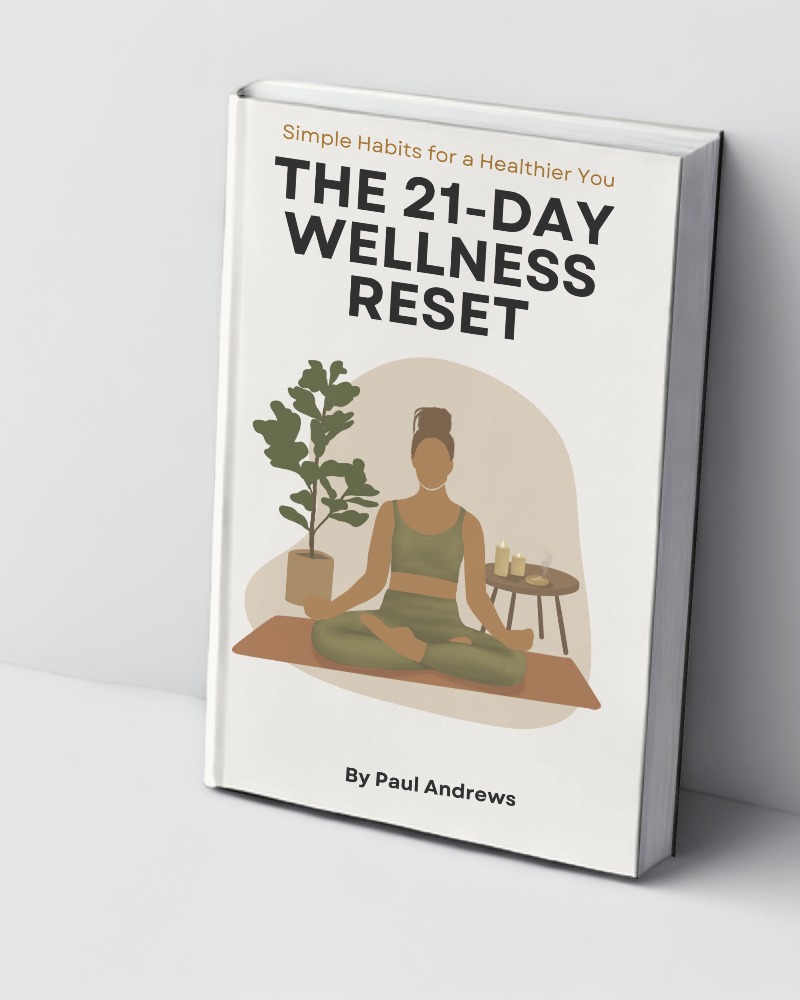 Buy The 21-Day Wellness Reset: Simple Habits for a Healthier You by Drew’s Store on Selar