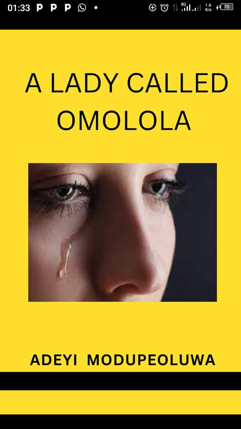 Get A LADY CALLED OMOLOLA by Adeyi Modupe on Selar