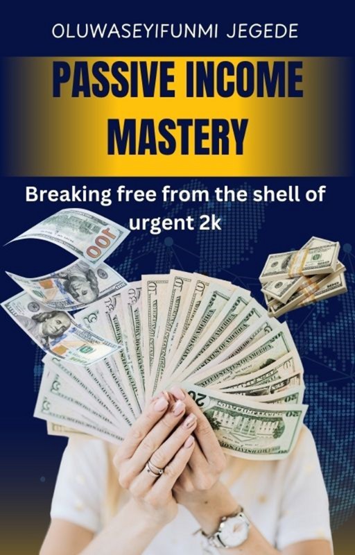 Buy PASSIVE INCOME MASTERY by Dynamic Store on Selar