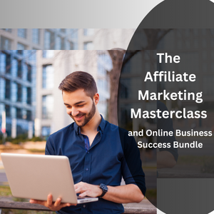 Buy The Affiliate Marketing Masterclass and Online Business Success Bundle by Asuquo Hogan ...