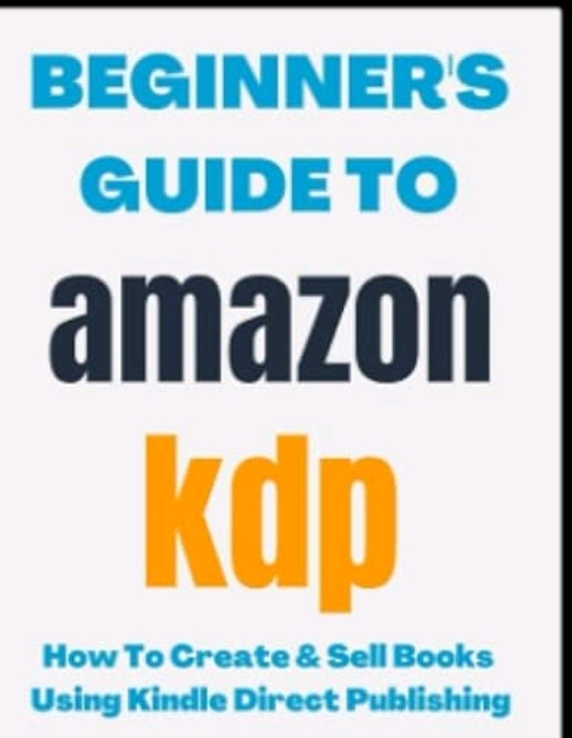 Buy Amazon kdp for beginners by Emmanuel Olasehinde on Selar
