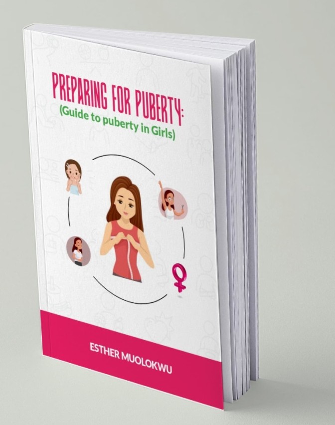 Buy PREPARING FOR PUBERTY (puberty guide for girls) by Muolokwu Esther ...