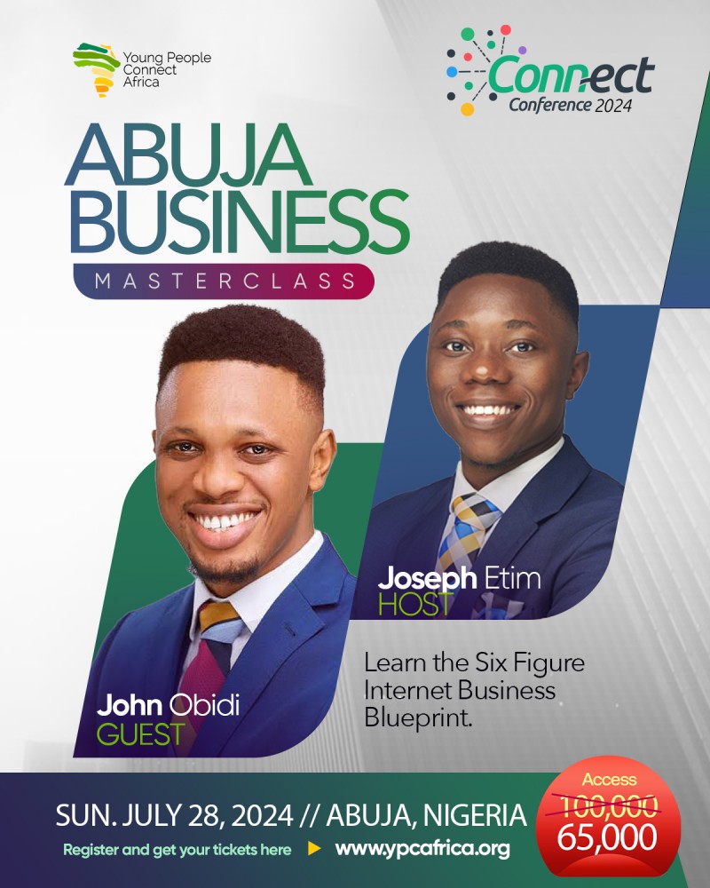 Get ABUJA BUSINESS MASTERCLASS WITH JOSEPH ETIM AND JOHN OBIDI by ...