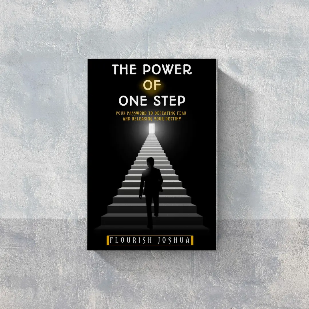 Buy The Power Of One Step: Your Password To Defeating Fear And Releasing Your Destiny by ...