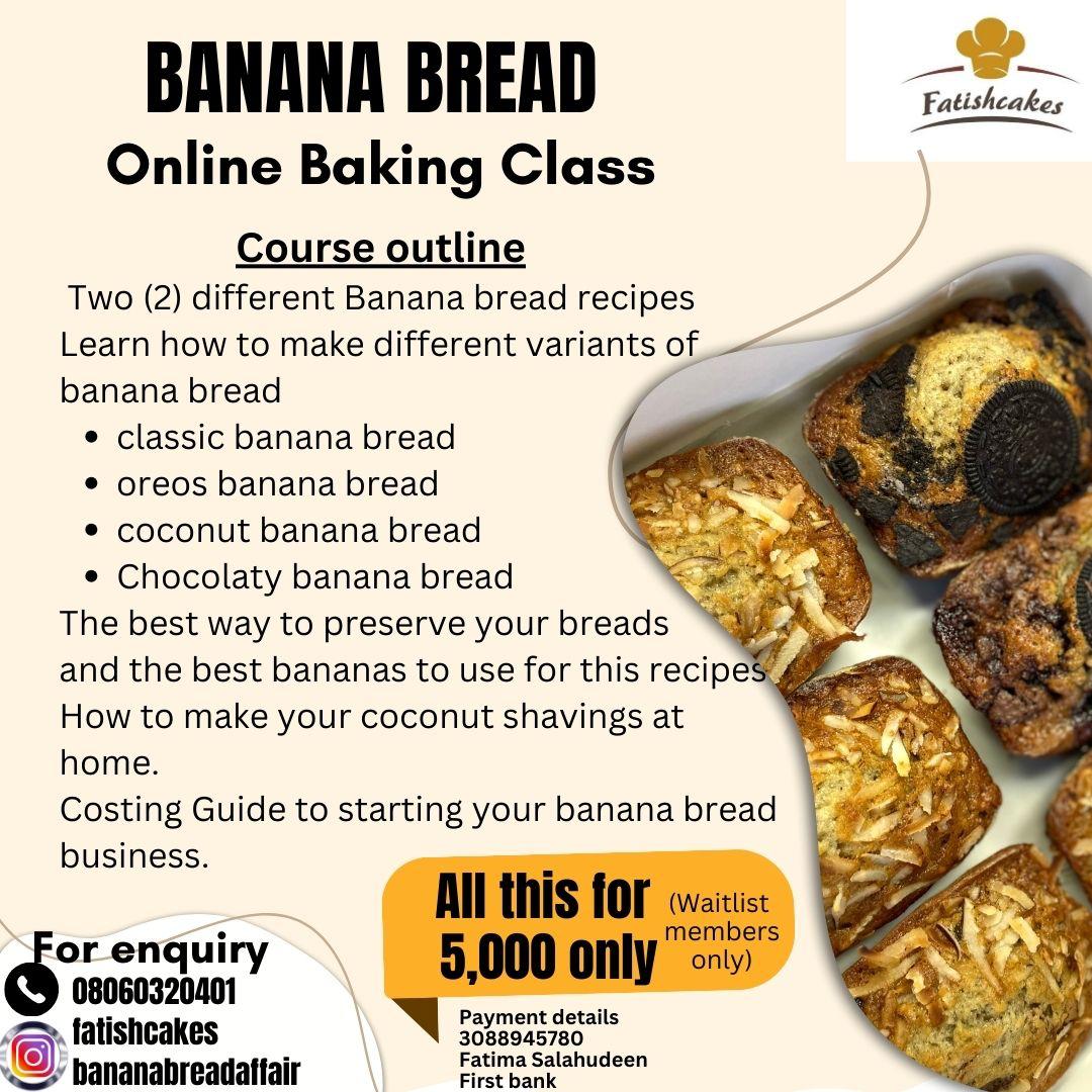 Buy BANANA BREAD MASTER CLASS by Fatimah Salahudeen on Selar