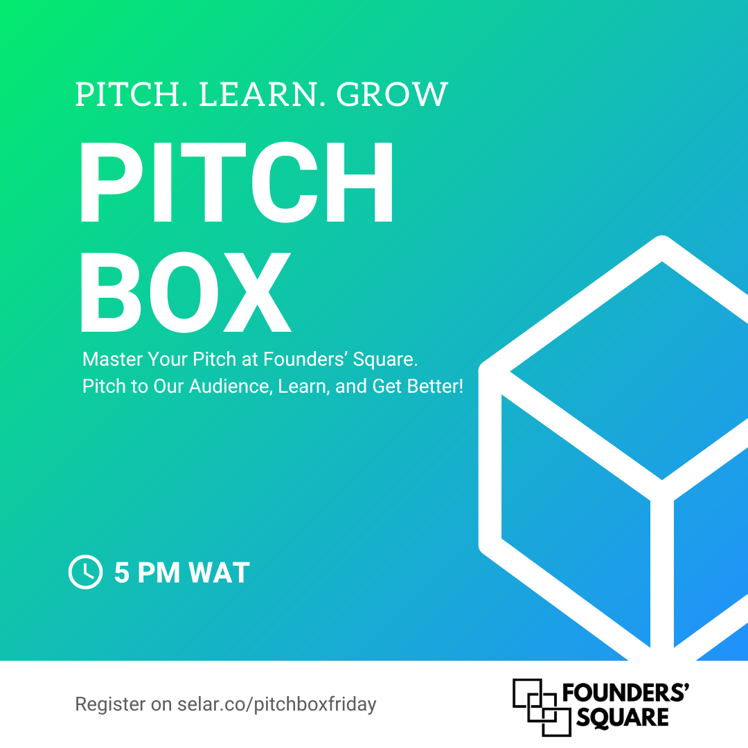 Get Pitch Box Friday at Founders' Square by Moses Ogunranti on Selar