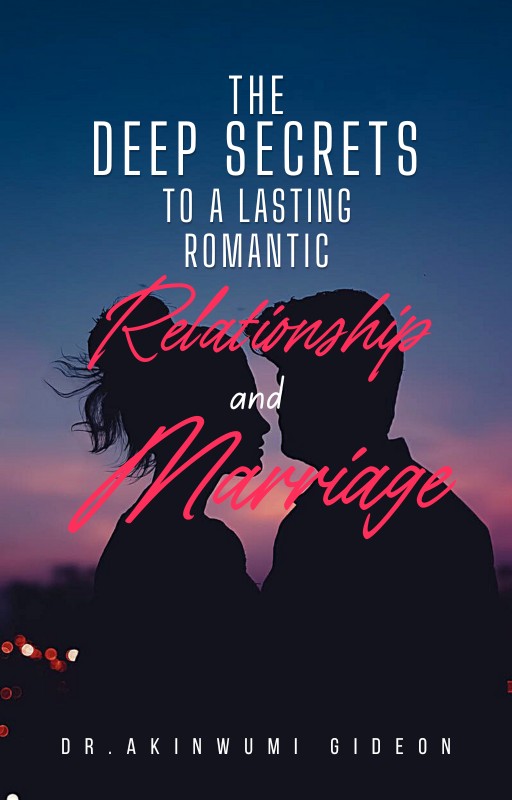 Buy The Deep Secrets To A Lasting Romantic Relationship and Marriage by ...