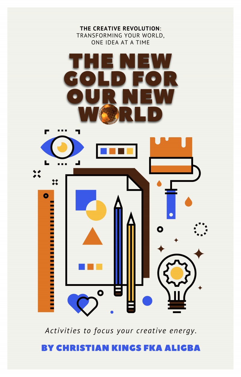 Buy The New Gold for Our New World: The Creative Revolution ...