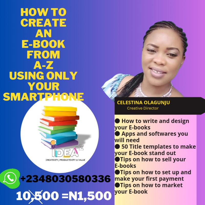 Buy VIDEO COURSE ON HOW TO CREATE AN E-BOOK FROM A-Z USING ONLY YOUR SMARTPHONE by Celestina ...