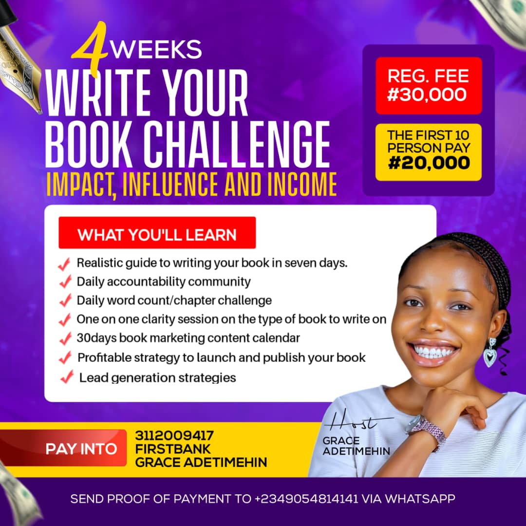 Buy FOUR WEEKS WRITE YOUR BOOK CHALLENGE FOR IMPACT, INFLUENCE AND INCOME by Grace Adetimehin on ...