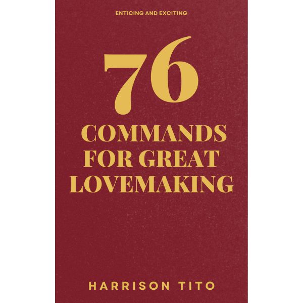 Buy 76 COMMANDS FOR GREAT KNACKING EBOOK & AUDIO by Harrison Tito on Selar