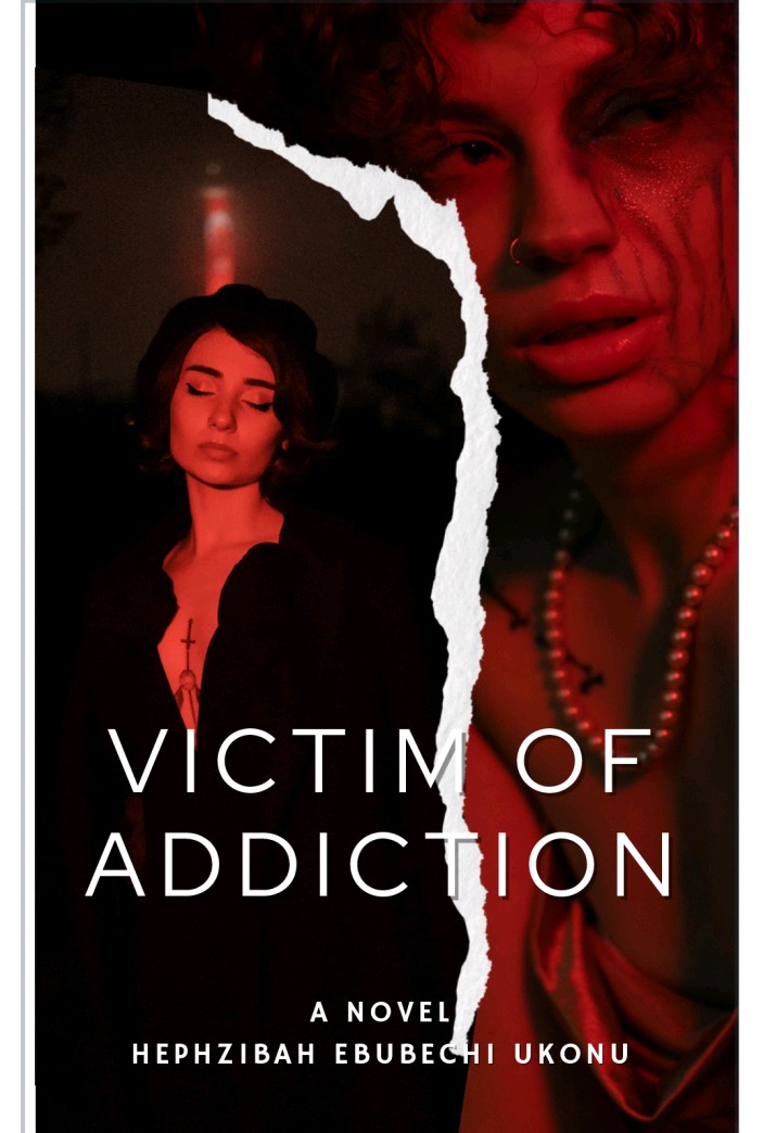 Buy VICTIM OF ADDICTION by Hephzibah Ebubechi ukonu on Selar