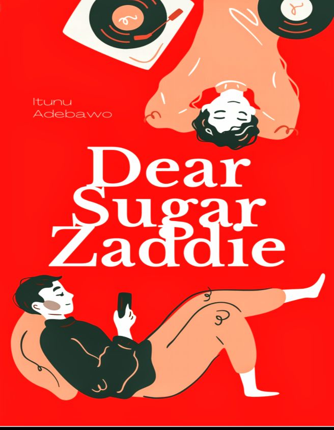 Buy DEAR Sugar Zaddie by Itunu Adebawo on Selar