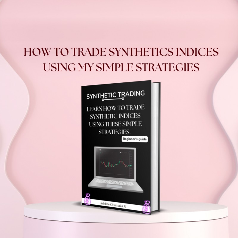 Buy SYNTHETIC TRADING: LEARN HOW TO TRADE SYNTHETIC INDICES USING THESE ...