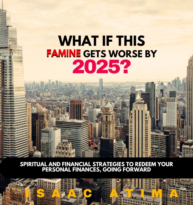 Buy WHAT IF THIS FAMINE GETS WORSE BY 2025 by Atima Z. I. Ekemena on Selar