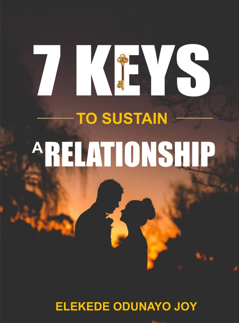 Buy 7 KEYS TO SUSTAIN A RELATIONSHIP by JOY ELEKEDE on Selar