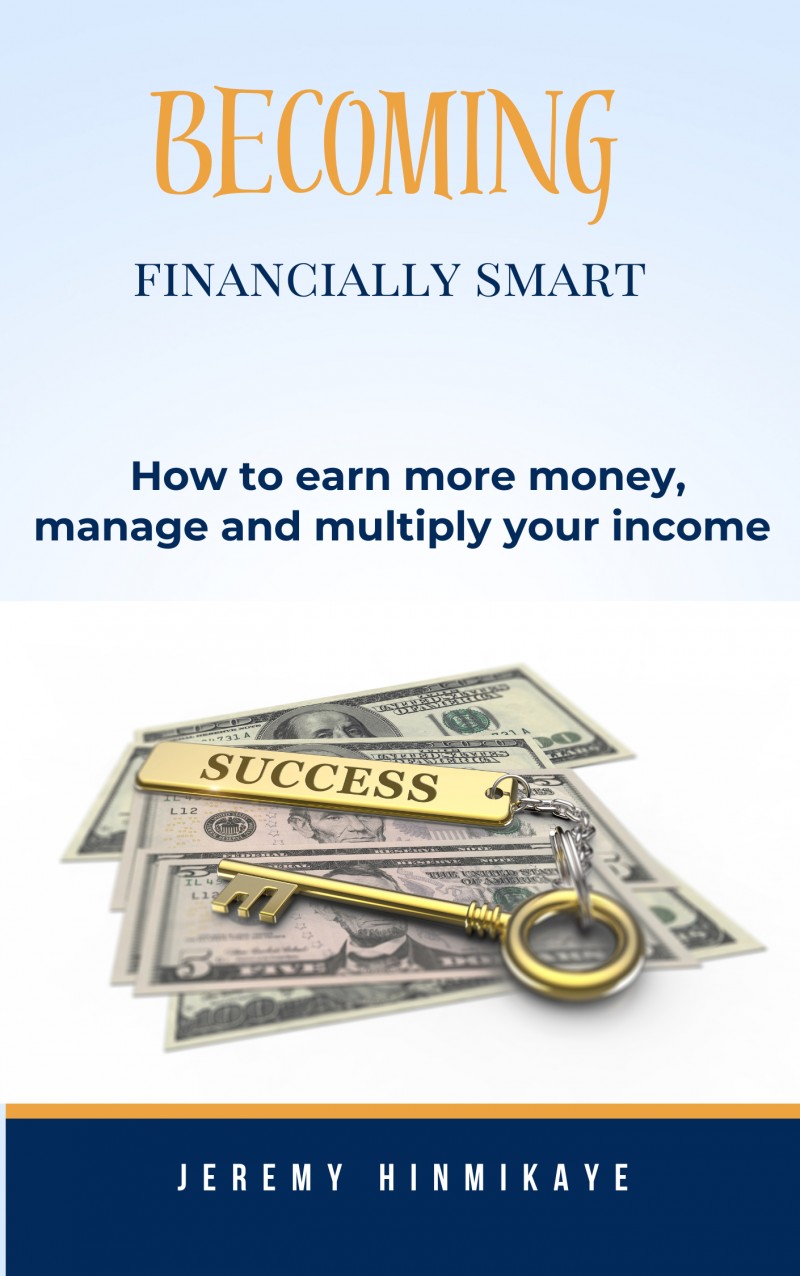 Buy Becoming Financially smart and a master of Currencies by Jeremiah ...