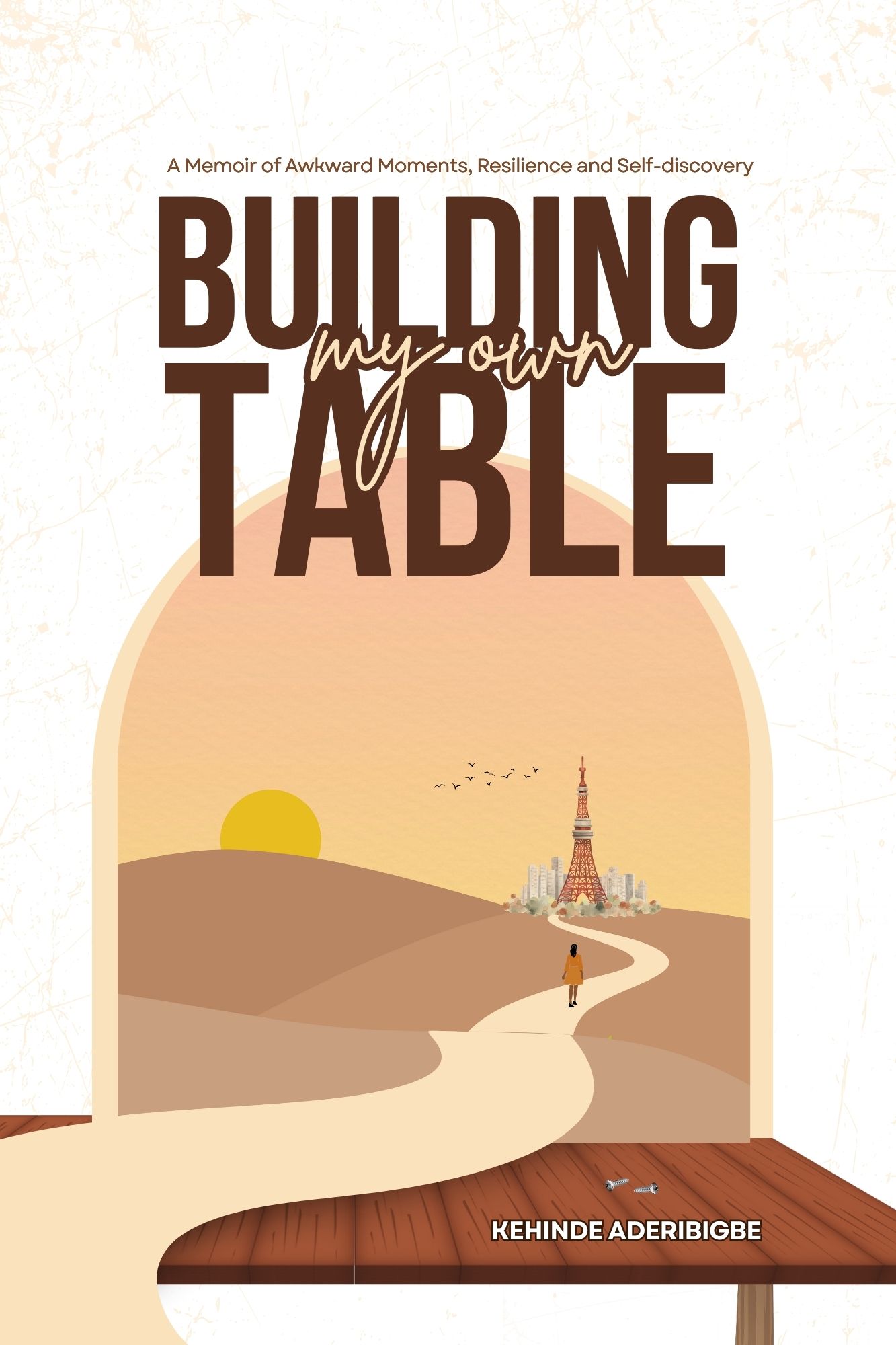 Buy Paper back BUILDING MY OWN TABLE by Kehinde Aderibigbe on Selar