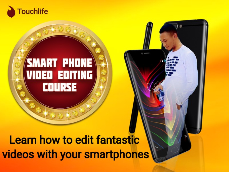 Buy COMPLETE SMART PHONE VIDEO EDITING COURSE by Chuks Kenneth Ogwu on ...