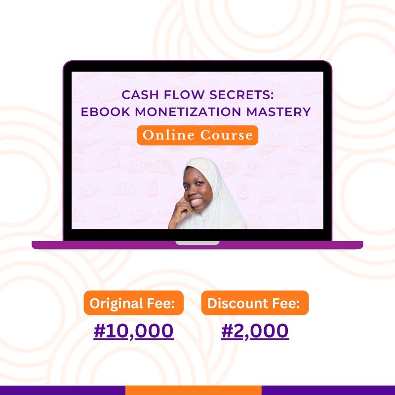 Buy CASH FLOW SECRETS: EBOOK MONETIZATION MASTERY by Bello Khaeerat on Selar