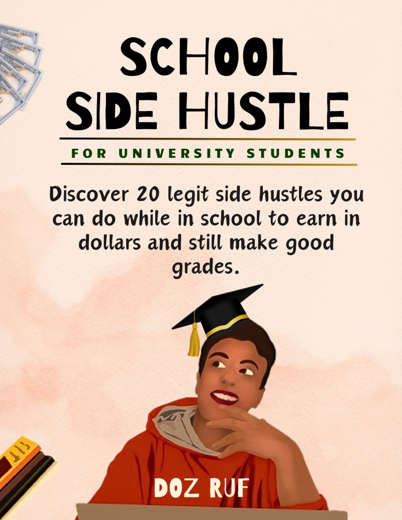 Buy School Side Hustle: Discover 20 legit side hustles that you can do while in school and earn ...