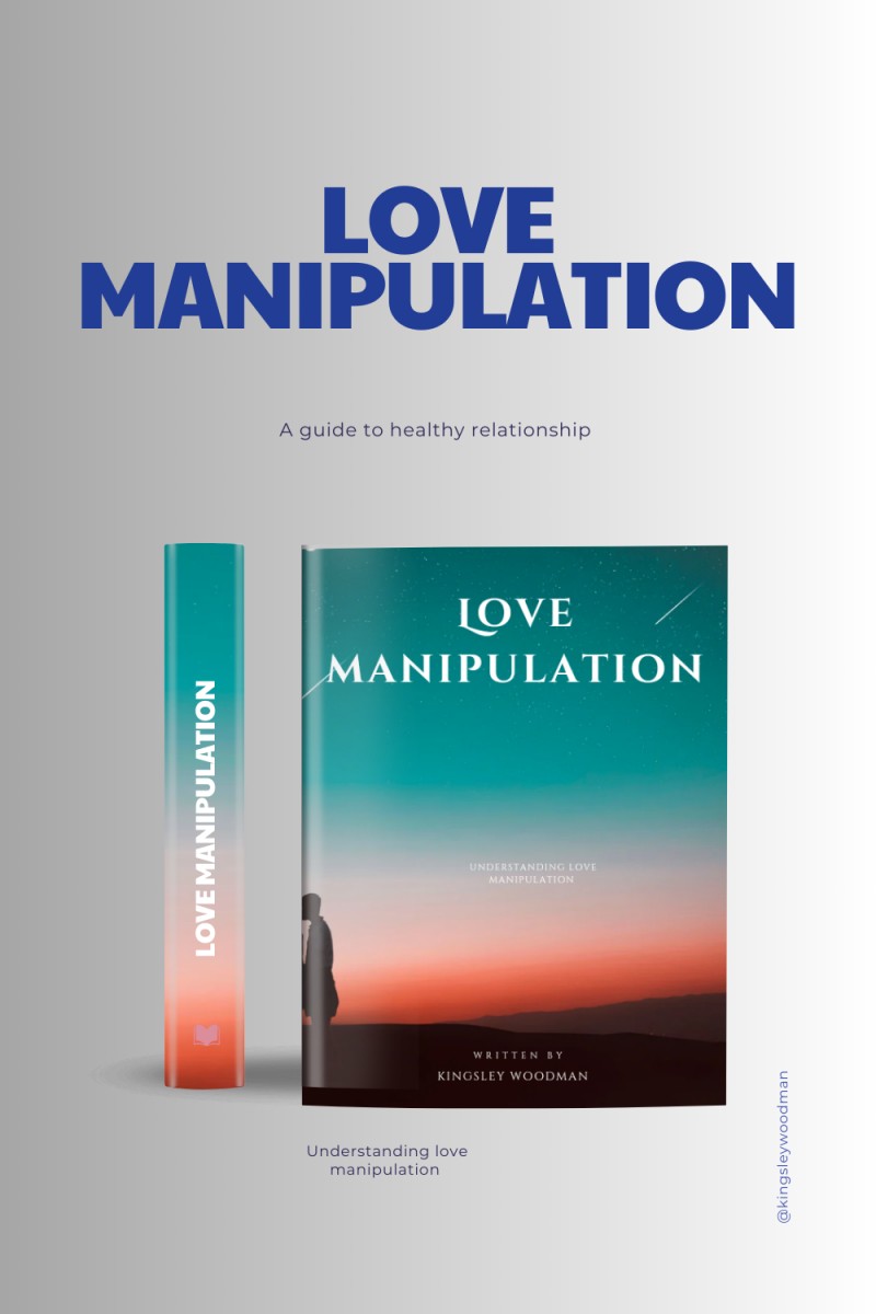 Buy Love manipulation by Kingsley woodman on Selar