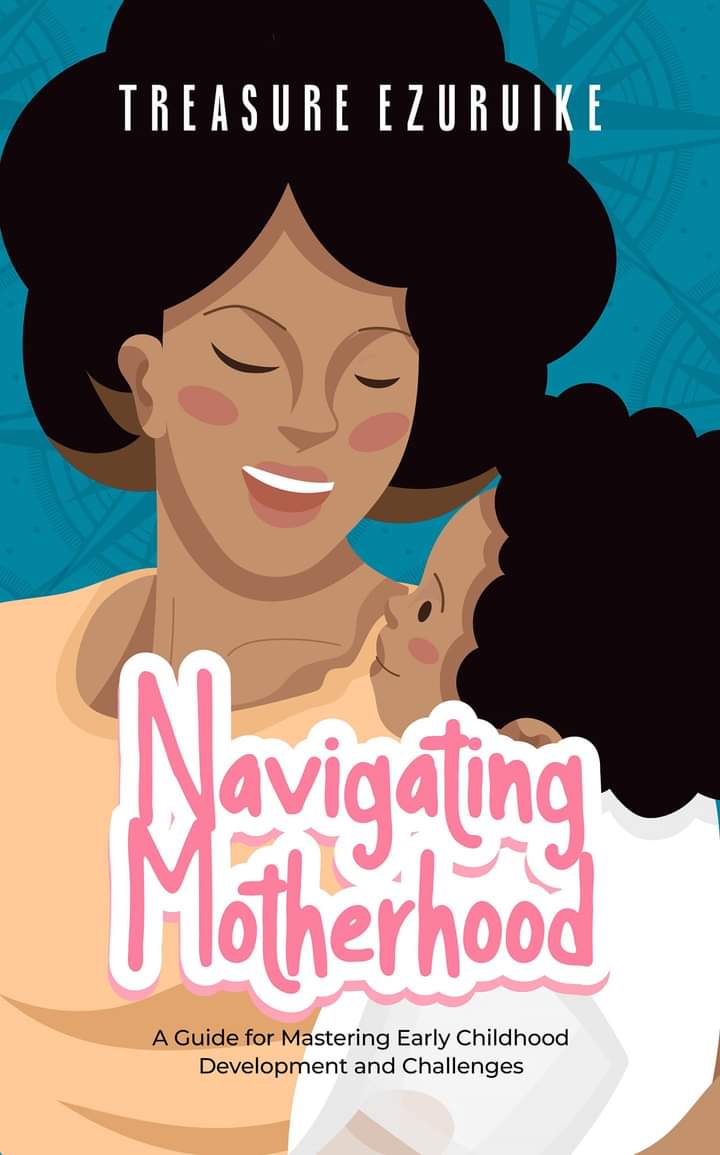 Buy EMBRACING MOTHERHOOD: A Guide for Mastering Early Childhood Development and Challenges by ...