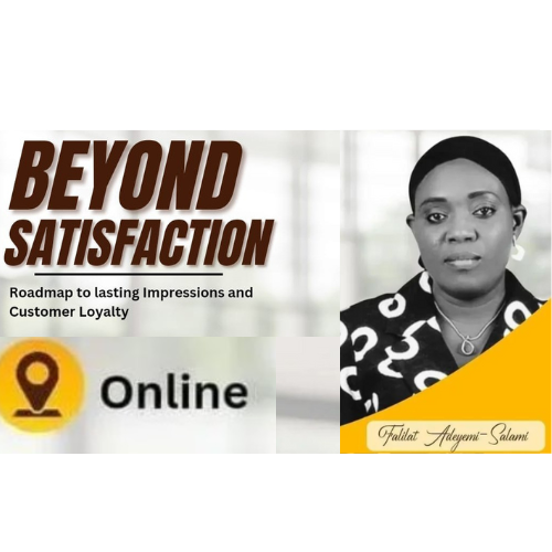 Buy BEYOND SATISFACTION WEBINAR REPLAY by Falilat Adeyemi-salami on Selar
