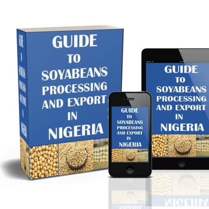 Buy Comprehensive Soyabean Processing Business Plan - Guide to Soyabean ...