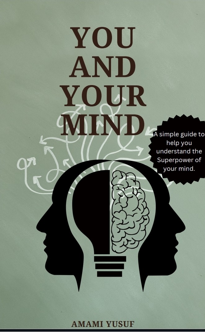 Get You And Your Mind: A simple guide to help you understand the ...