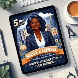 Buy "Boost Express : 5 jours pour Accélérer ton Business" by Mariette WAPPI TASSING on Selar