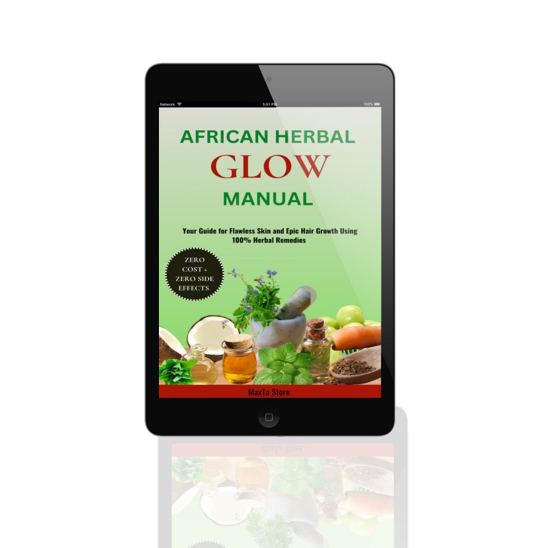 Buy African Herbal Glow Manual by MaxTa Store on Selar