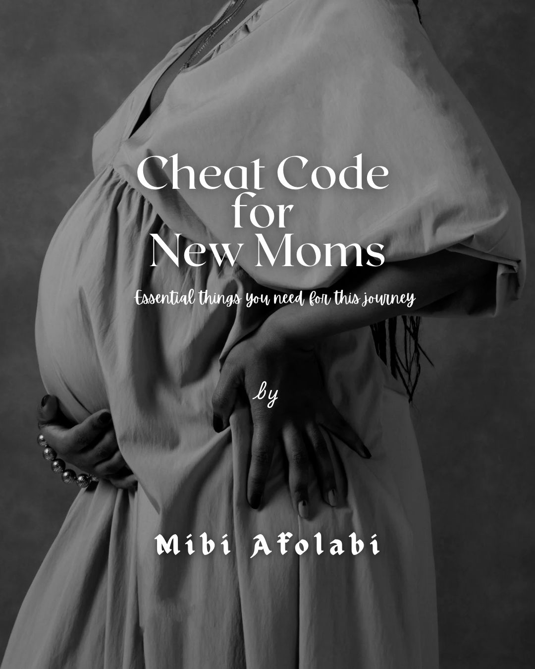Buy Cheat Code for first-time moms by Mibi Afolabi on Selar