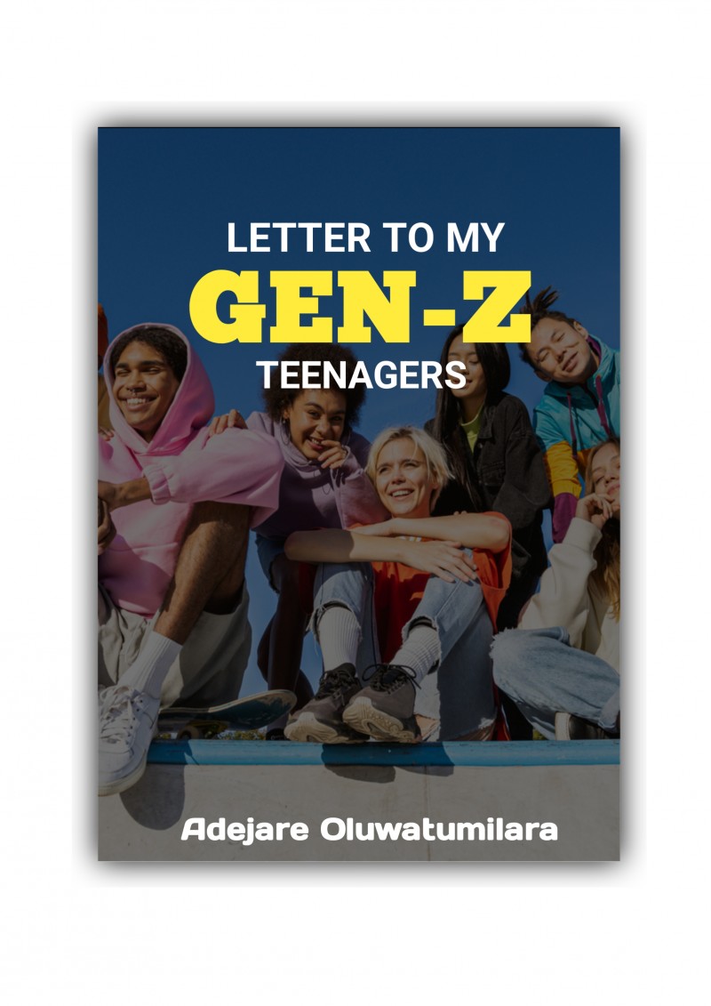 Get Letters to the Gen Z teenagers by Adejare Oluwatumilara on Selar