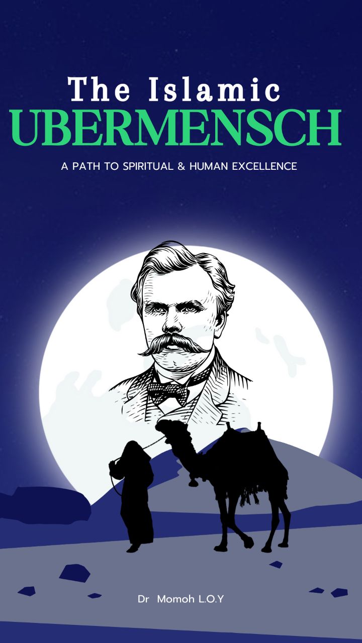 Buy THE ISLAMIC ÜBERMENSCH: A PATH TO SPIRITUAL AND HUMAN EXCELLENCE by ...