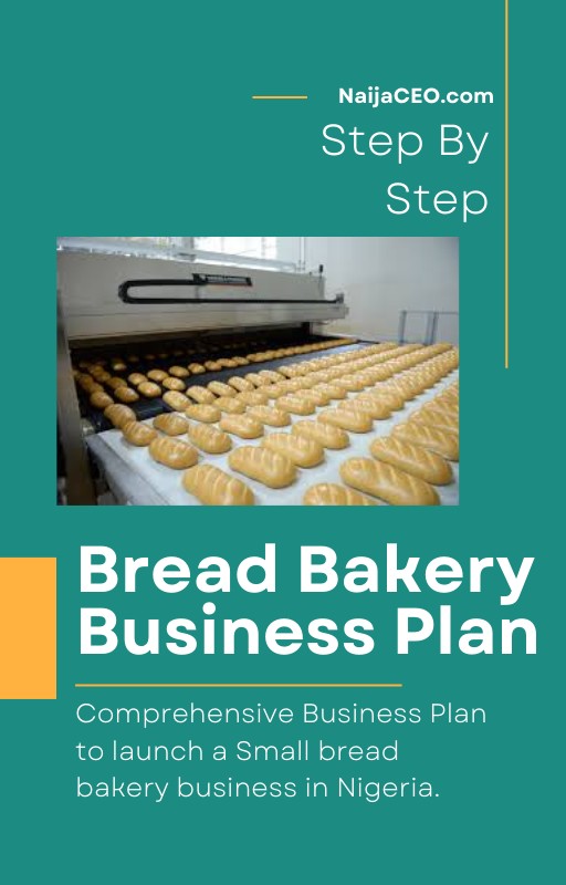 Buy Bread Bakery Business Plan in Nigeria Document by Naijaceo on Selar