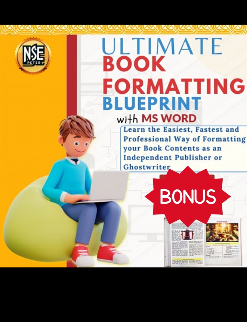 Buy Ultimate Book Formatting Blueprint (Beginner to Pro Edition) by Nse-obong Peter Udoh on Selar