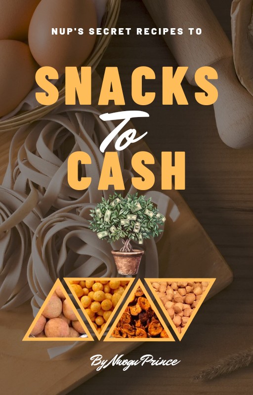 Buy Snacks to Cash by Nup Academy on Selar