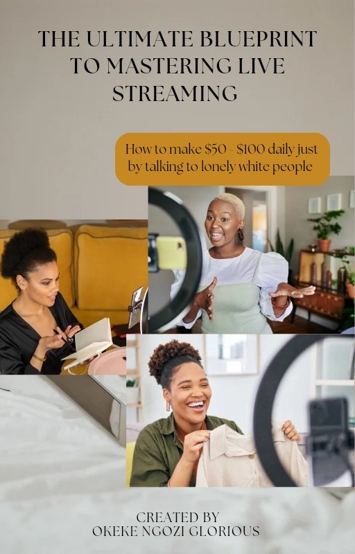 Buy THE ULTIMATE BLUEPRINT TO MASTERING LIVE STREAMING by Okeke Glorious on Selar