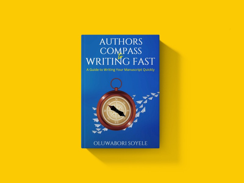 Buy Authors Compass to Writing Fast by Oluwabori Soyele on Selar
