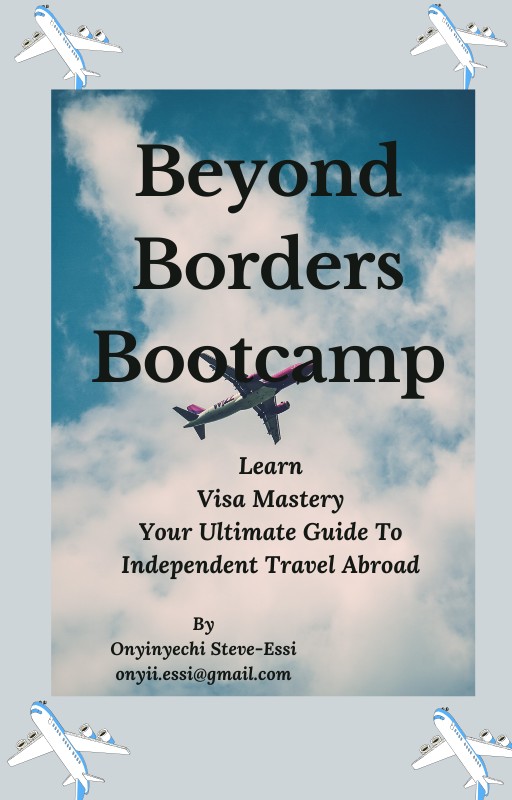 Get BEYOND BORDERS BOOTCAMP: Learn Visa Mastery-Your Ultimate Guide to Independent Travel Abroad ...