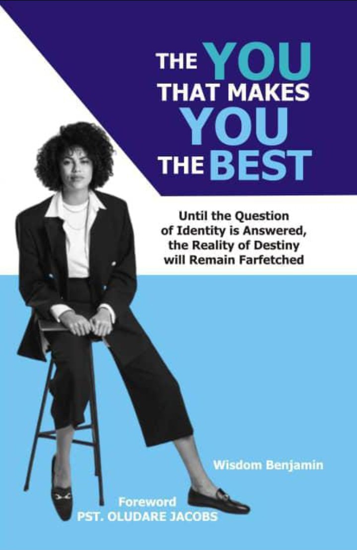 Buy The YOU that makes YOU the BEST by IFEANYI WISDOM BENJAMIN on Selar