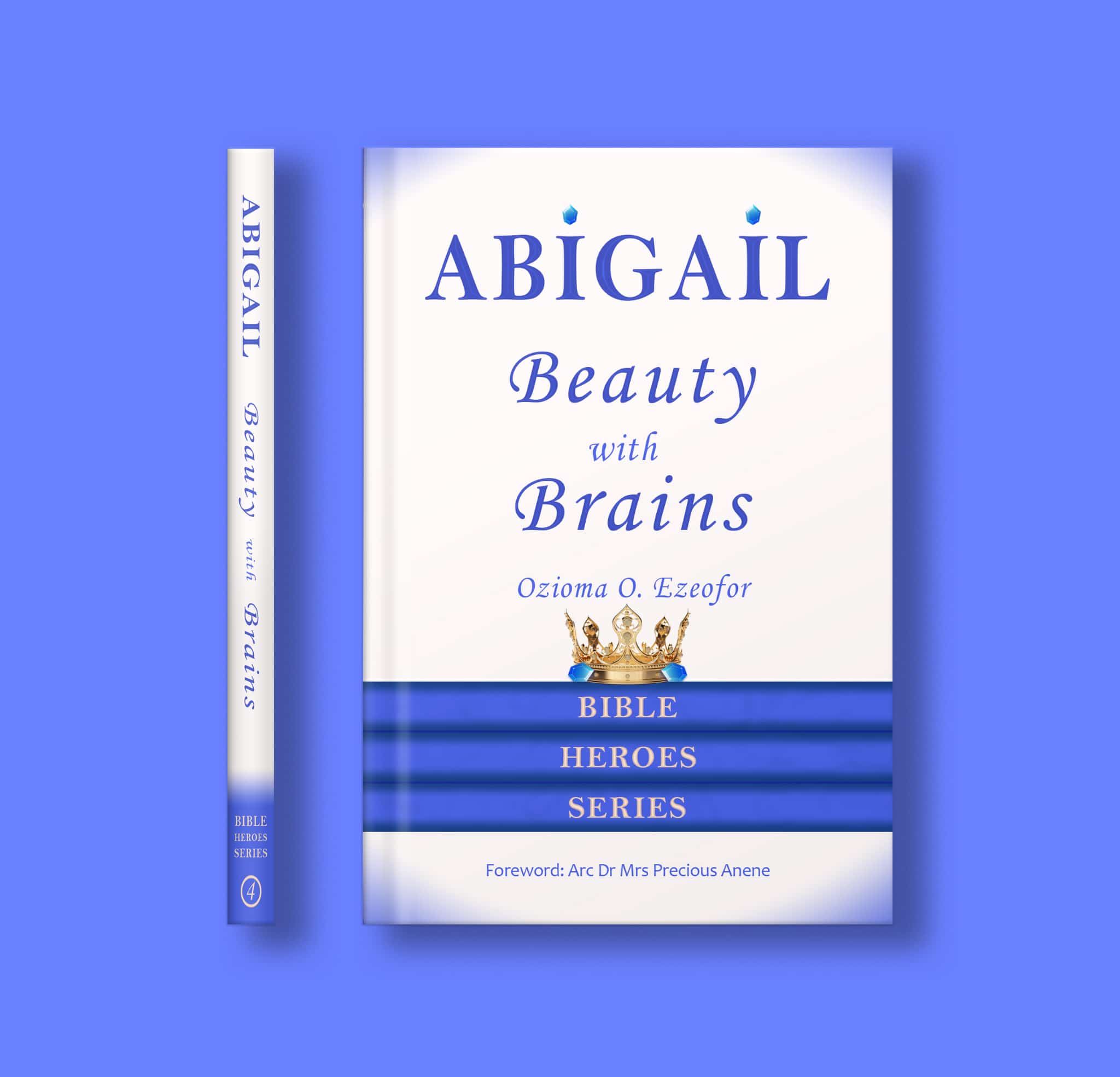 Buy Abigail: Beauty with Brains by Ozioma Ezeofor on Selar