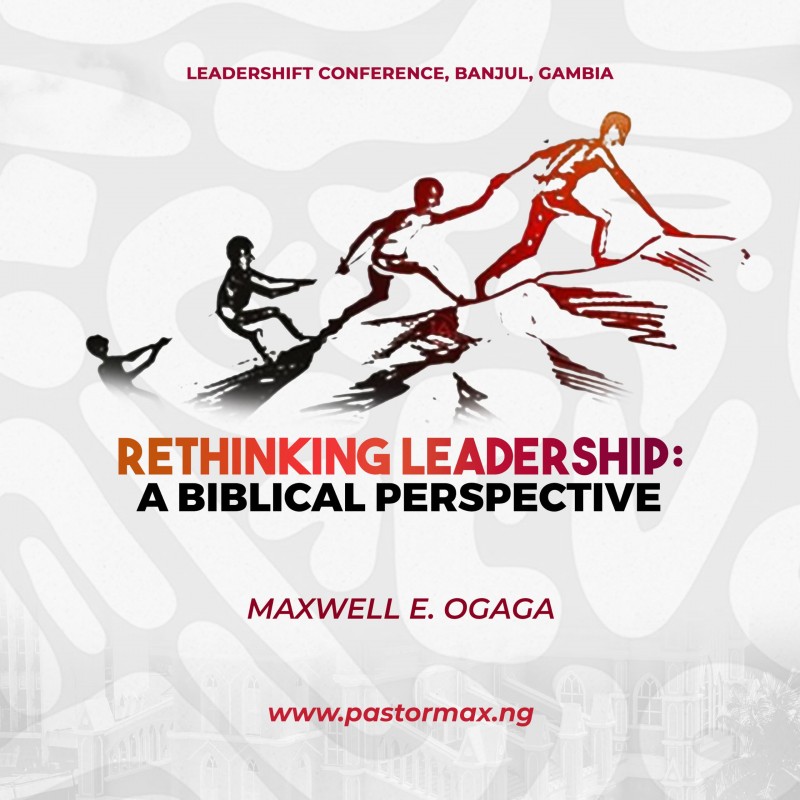 Buy Rethinking Leadership: A Biblical Model by Maxwell Ogaga on Selar